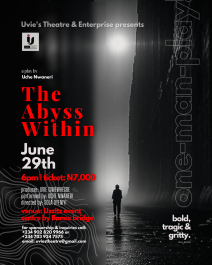 Get tickets to The Abyss Within (a one-man-stageplay) on Tickethub.ng ...